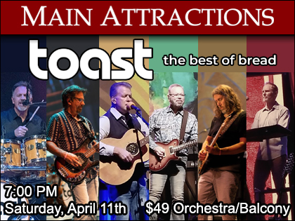 Toast - The Best of Bread - Eichelberger Performing Arts Center